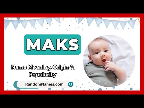 Maks - Baby Boy Name Meaning, Origin & Popularity - RandomNames.com