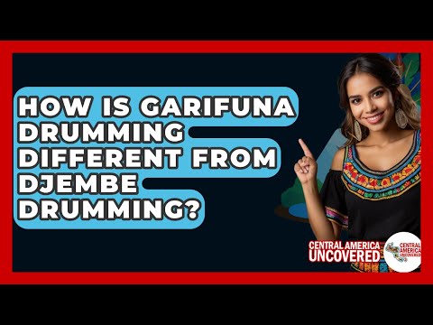 How Is Garifuna Drumming Different From Djembe Drumming? - Central America Uncovered