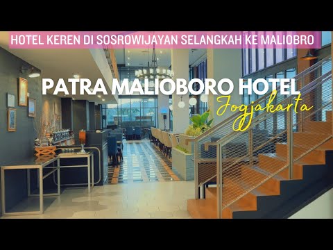 PATRA MALIOBORO HOTEL | REKOMENDASI HOTEL KEREN DI JOGJA | BERWISATA DURIAN KE KALIGESING