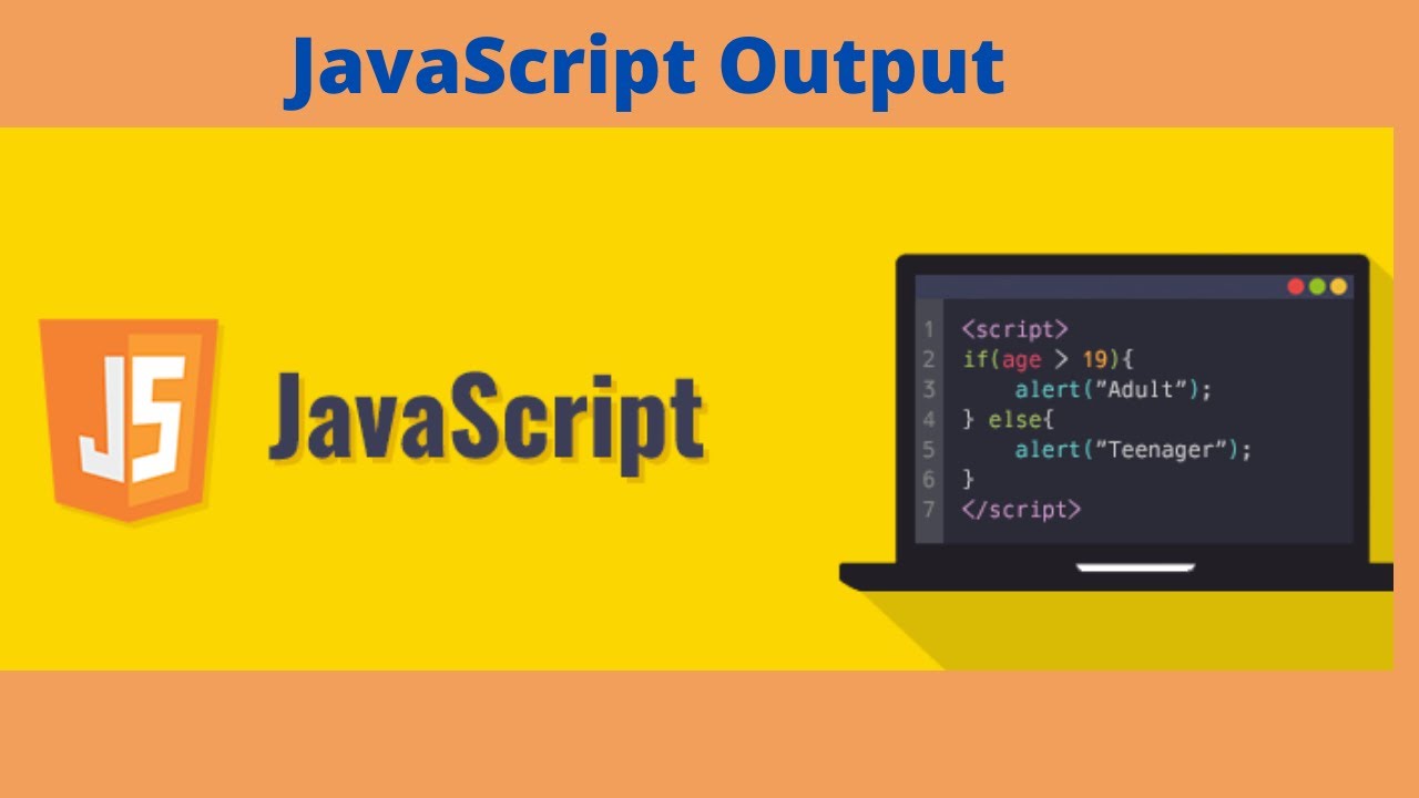 JavaScript Output | JavaScript Display Possibilities | JavaScript tutorial