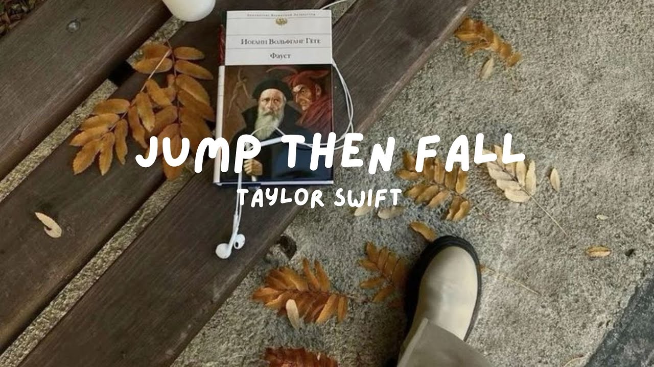 Jump Then Fall - Taylor Swift lyrics with guitar chords