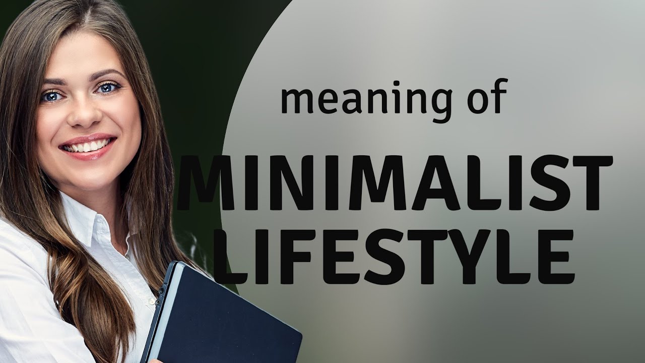 Embracing Simplicity: The Minimalist Lifestyle