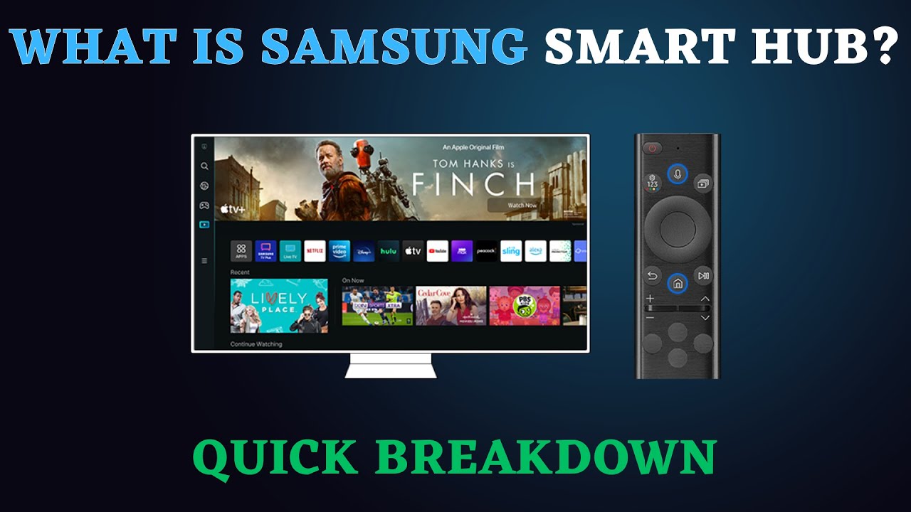 What is Smart Hub on Samsung TV? Everything Explained