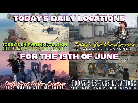 GTA: Online. • Today's Shipwreck, Gun Van, Street Dealer & LS Tags locations. • June 19th, 2025. • 💰
