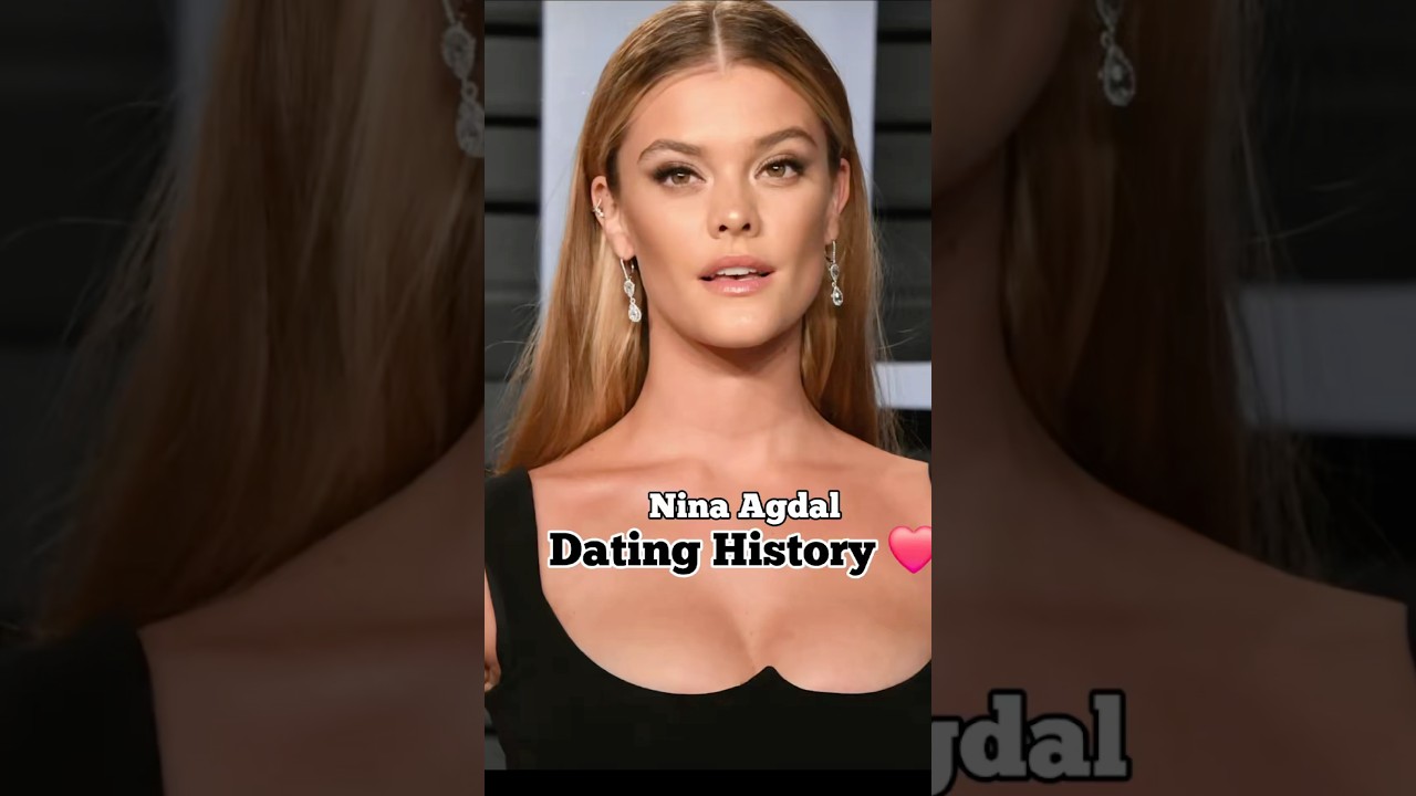 Nina Agdal Dating History !