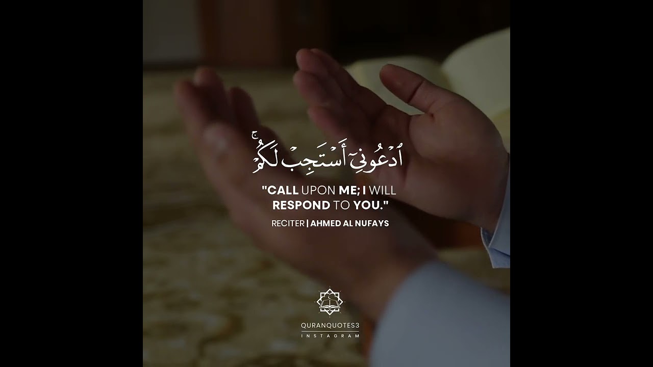 Surah Al Ghafir The Forgiver Verse 60 Al Qur an 40 60