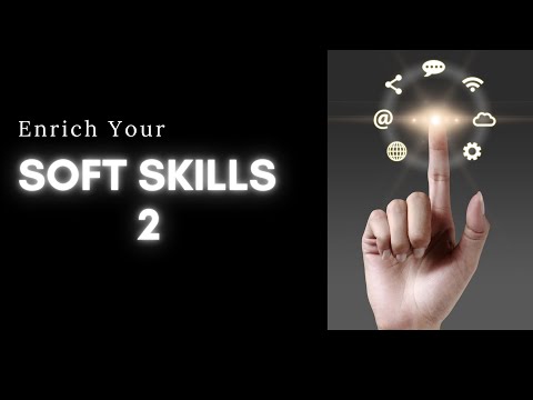 Mastering Soft Skills: The Key to Success in Life and Career
