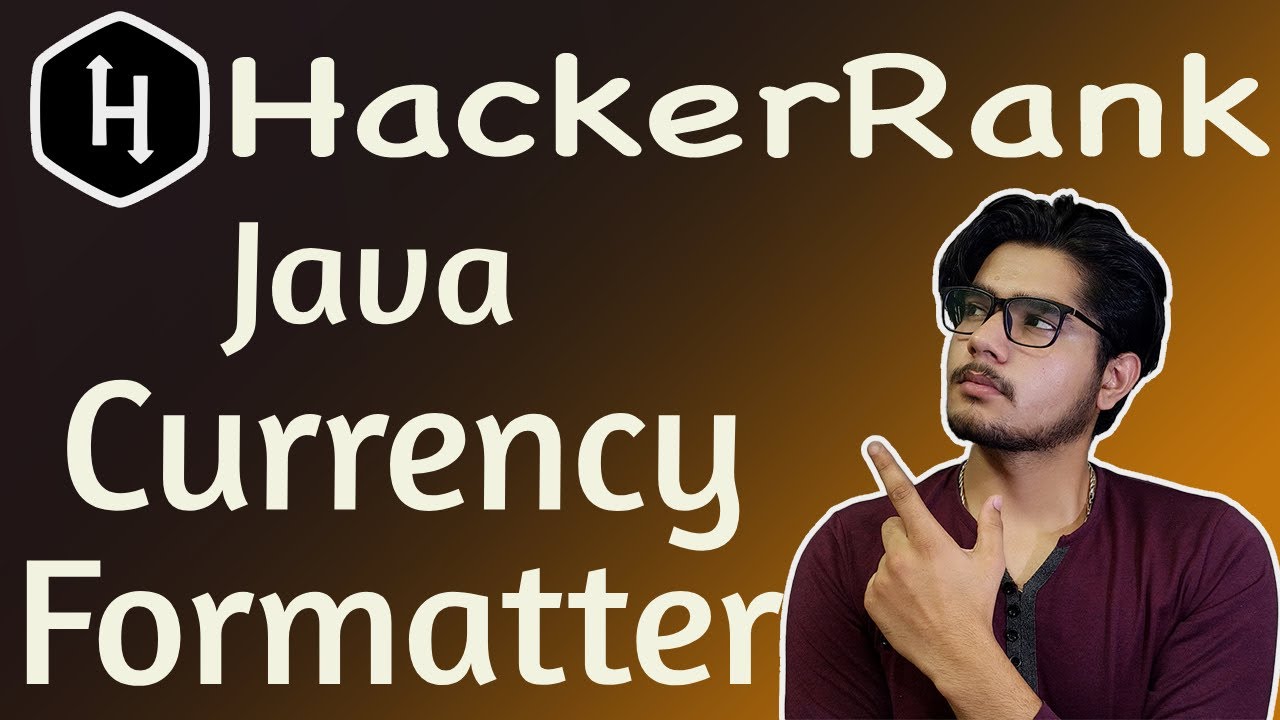 Java currency formatter HackerRank Solution | Hackerrank Java currency formatter solution
