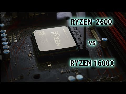 Ryzen 5 2600 vs Ryzen 5 1600x | Gaming & Rendering Tests