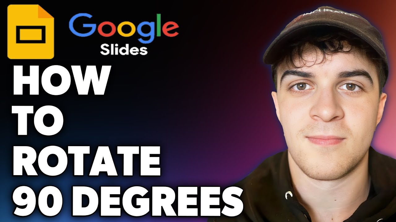 How to Rotate Google Slides 90 Degrees (Full 2024 Guide)