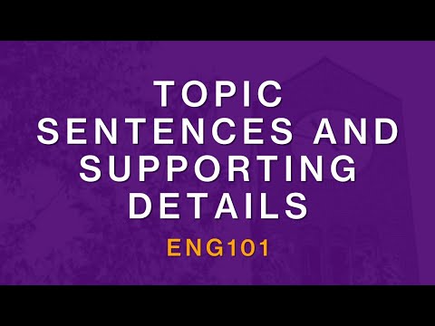 Topic Sentences and Supporting Details