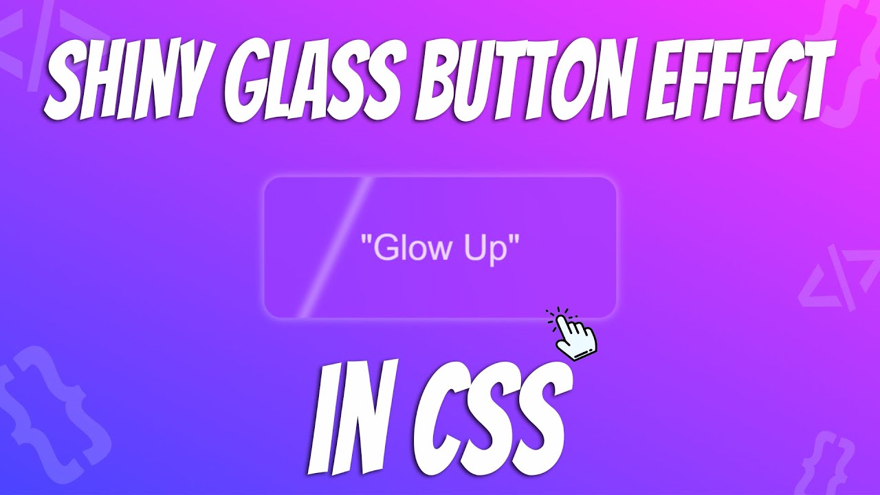 CSS Glass Button Effect Tutorial: Make Your Buttons Shine! (For Beginners)