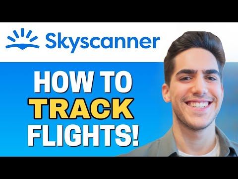 How To Track Flights Prices On Skyscanner Tutorial 2025