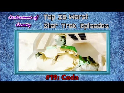 Coda Review ST VOY S3 E15 (Top 25 Worst Episodes of Star Trek: #19)