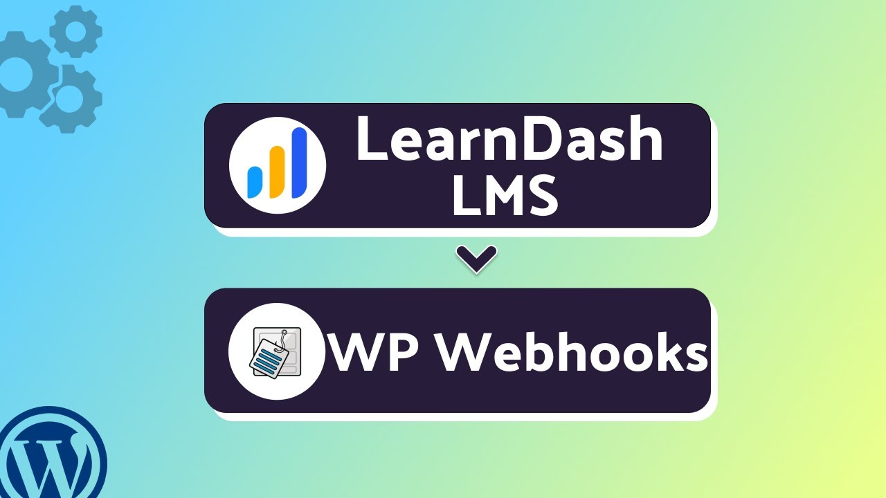 Integrating LearnDash LMS with WP Webhooks | Step-by-Step Tutorial | Bit Integrations