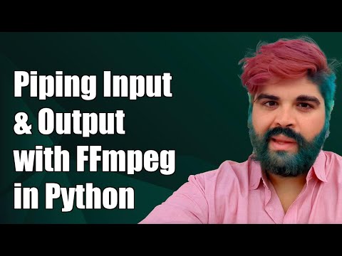 How to Pipe Input and Output with FFmpeg in Python: A Complete Guide