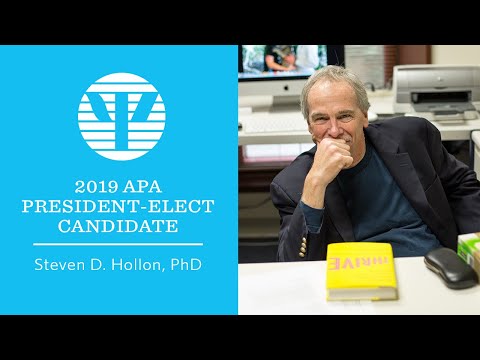 APA 2019 President-elect Candidate: Steven D. Hollon, PhD