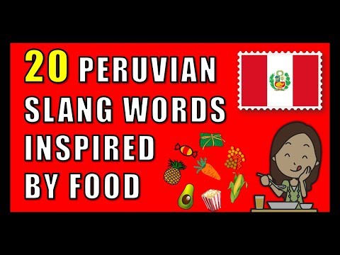 20 Peruvian Slang Words Inspired by Food | Jergas Peruanas 🍍🥑🌽