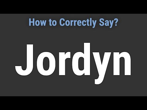 How to Pronounce Name Jordyn (Correctly!)