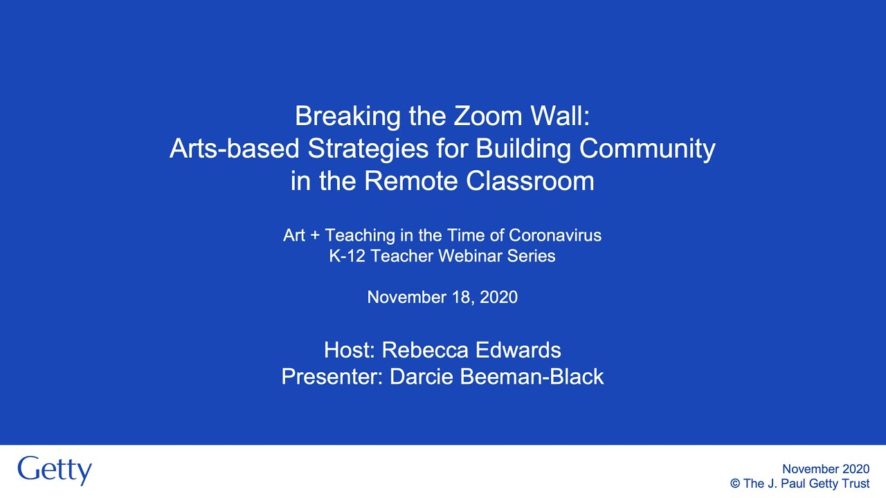 Breaking the Zoom Wall: Arts-based Strategies for Building Student Community in the Remote Classroom
