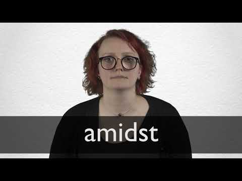 AMIDST - Meaning & Translations | Collins English Dictionary