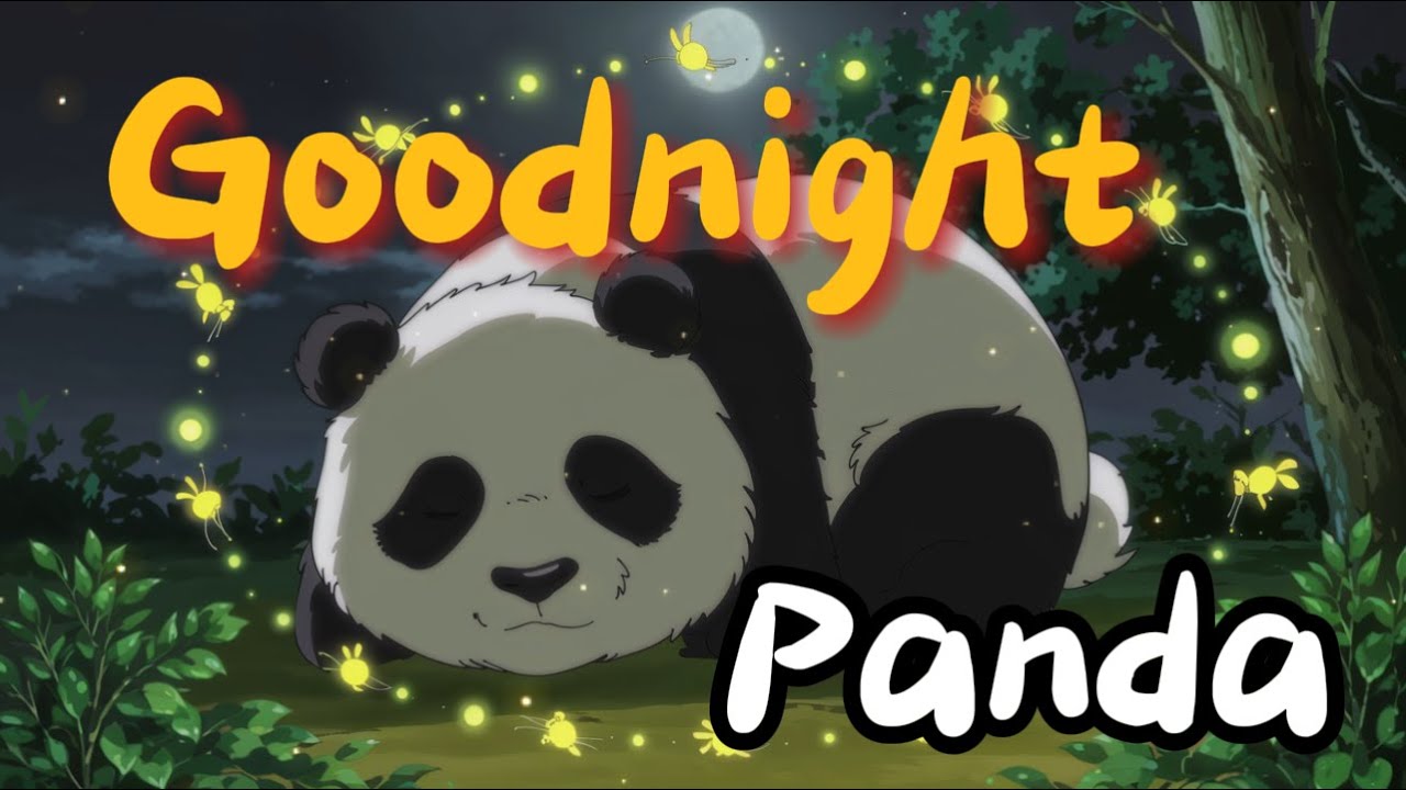 STORYLAND Sleepy Bedtime Story for Babies & Toddlers - Goodnight Panda🐼🌙 睡前故事 幼児の物語 취침 시간 이야기