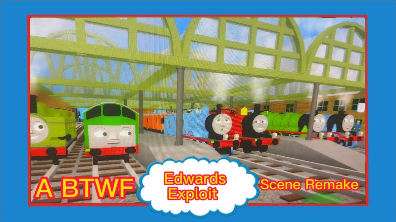 Edwards Exploit- A BTWF scene remake
