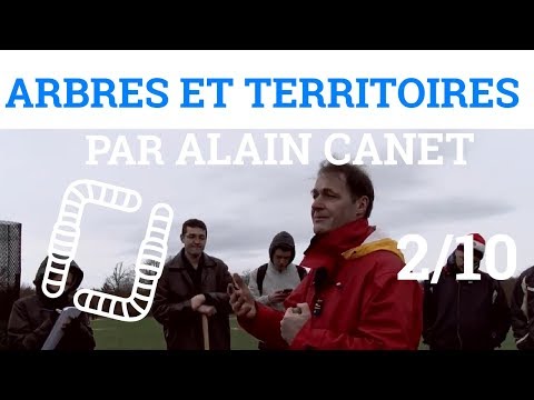 2/10 - Alain CANET - Arbres et Territoire - Définition et Exemples
