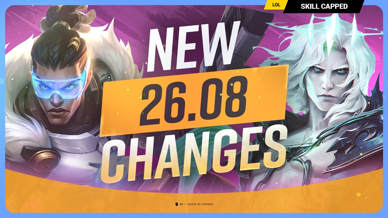 ALL NEW CHANGES for PATCH 26.08 - League of Legends
