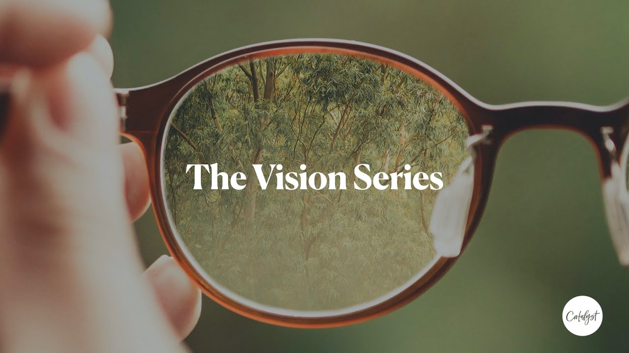 Catalyst 2022 Vision