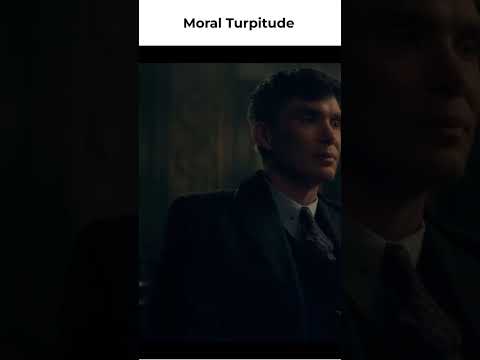 Moral Turpitude
