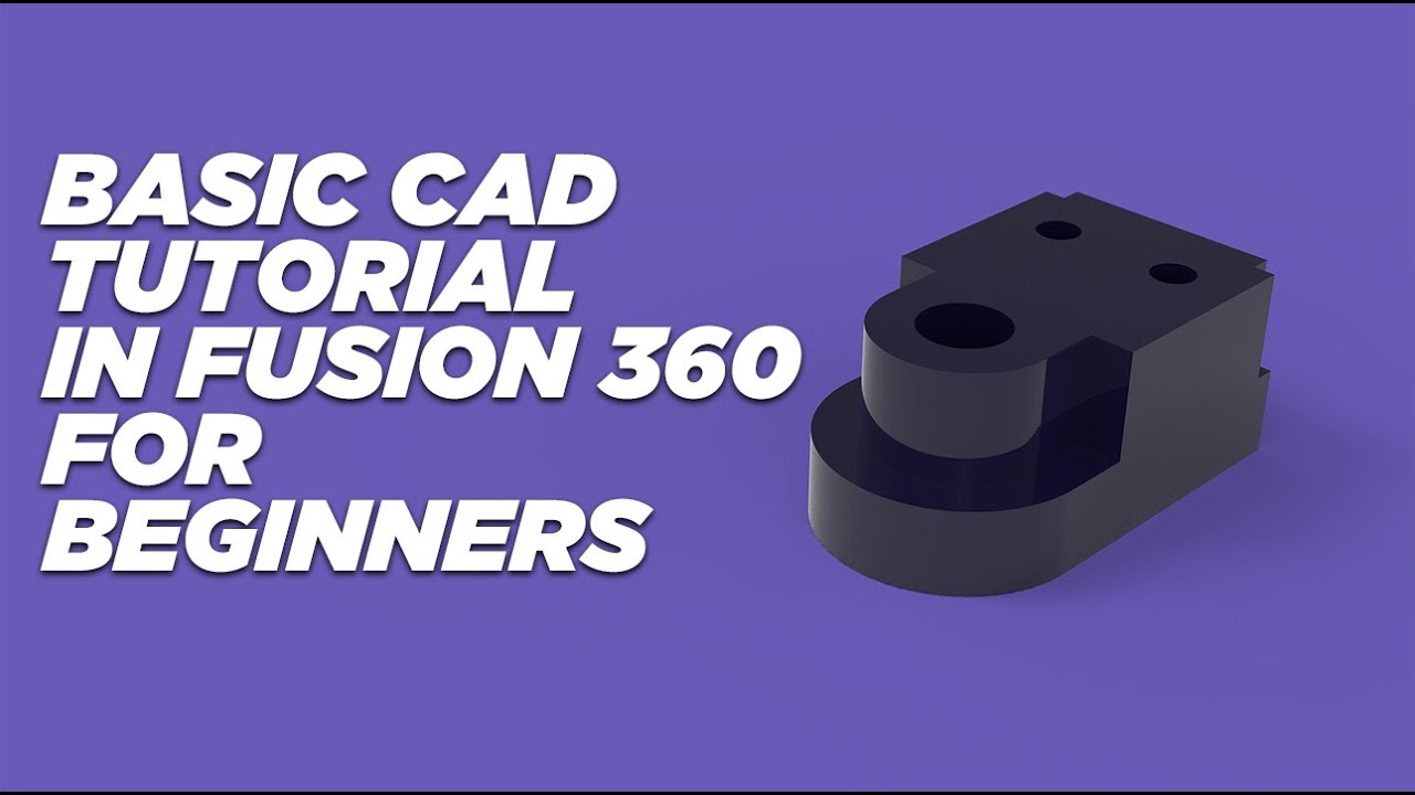 Basic cad modelling  Practice in Fusion 360| tutorial for Absolute beginners