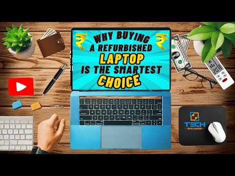 Why Buying a Refurbished Laptop is the Smartest Choice