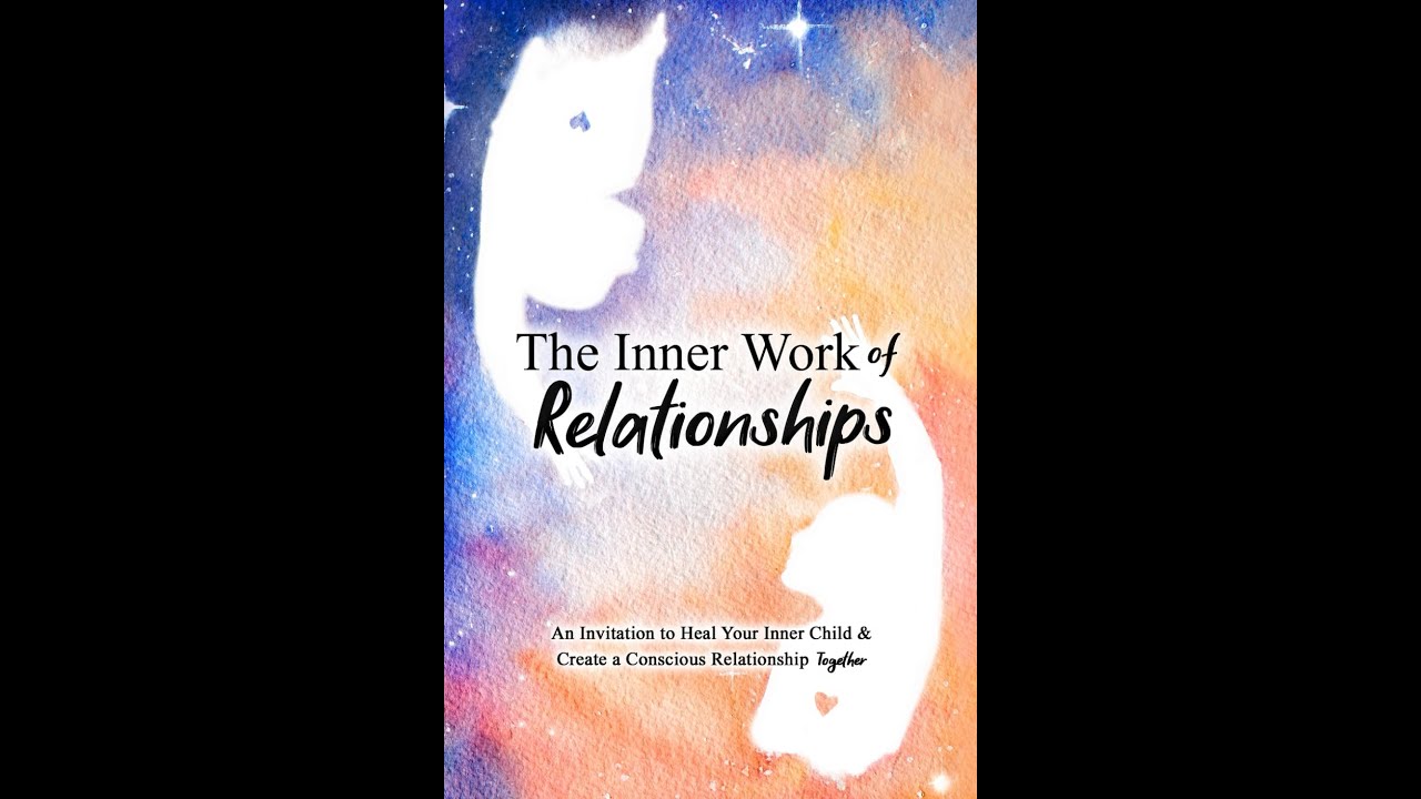 HEALING Through LOVE | The Inner Work of Relationships by The Yoga Couple, Mat & Ash | Synopsis