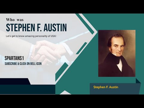 Who was Stephen F. Austin