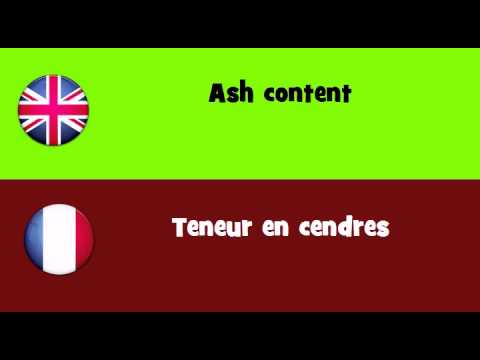 FROM ENGLISH TO FRENCH = Ash content