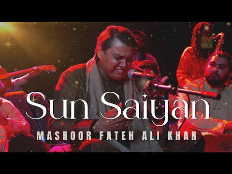 Sun Saiyan Lyrics | Masroor Fateh Ali Khan | Qurban #sunsaiyan #song