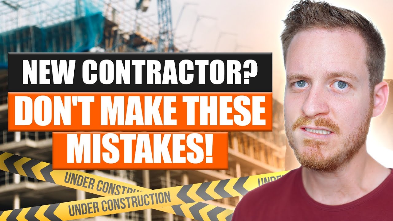 Biggest Mistakes New Contractors Make