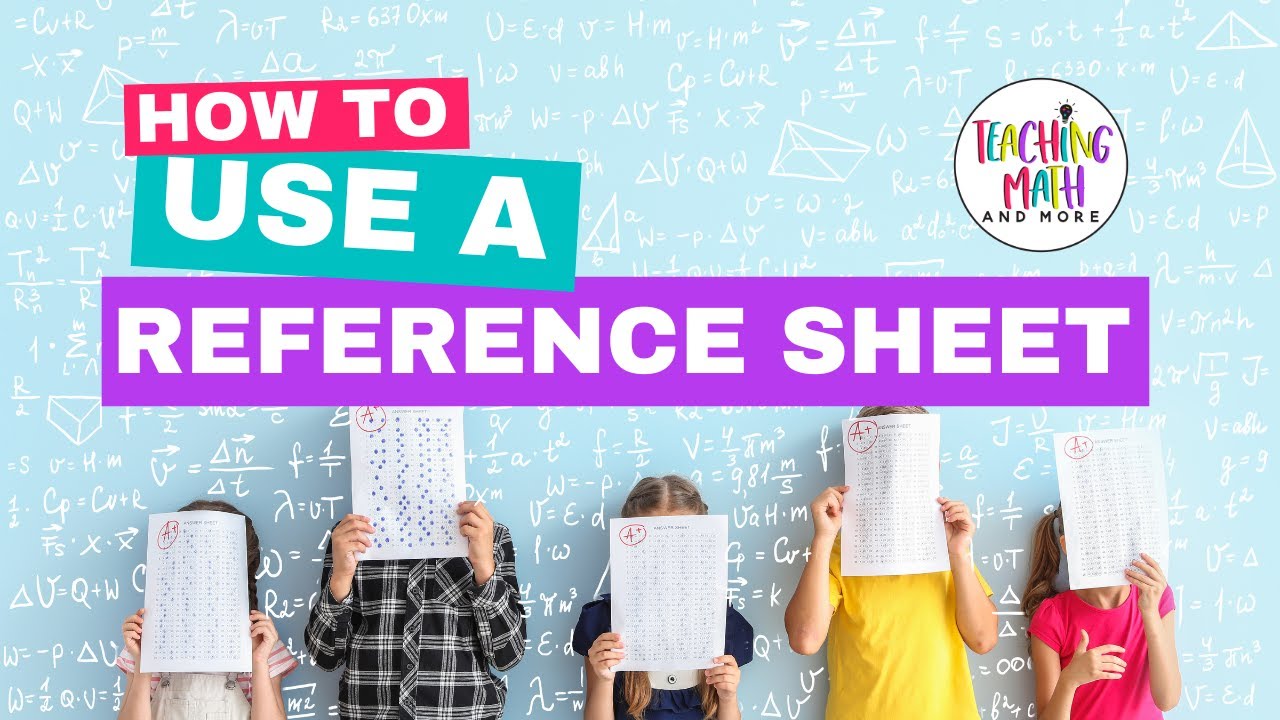 How to Use a Math Reference Sheet