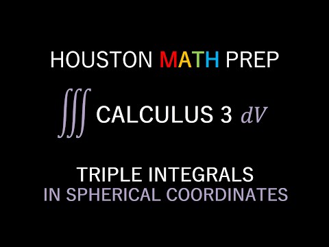 Triple Integrals In Spherical Coordinates Video Lecture - Calculus ...