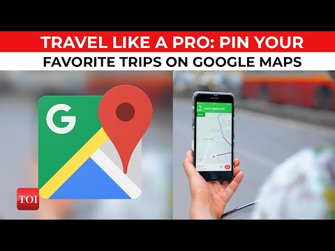 Google Maps Tips: How to Pin Your Favorite Trips for Easy Navigation