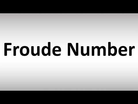 How to Pronounce Froude Number
