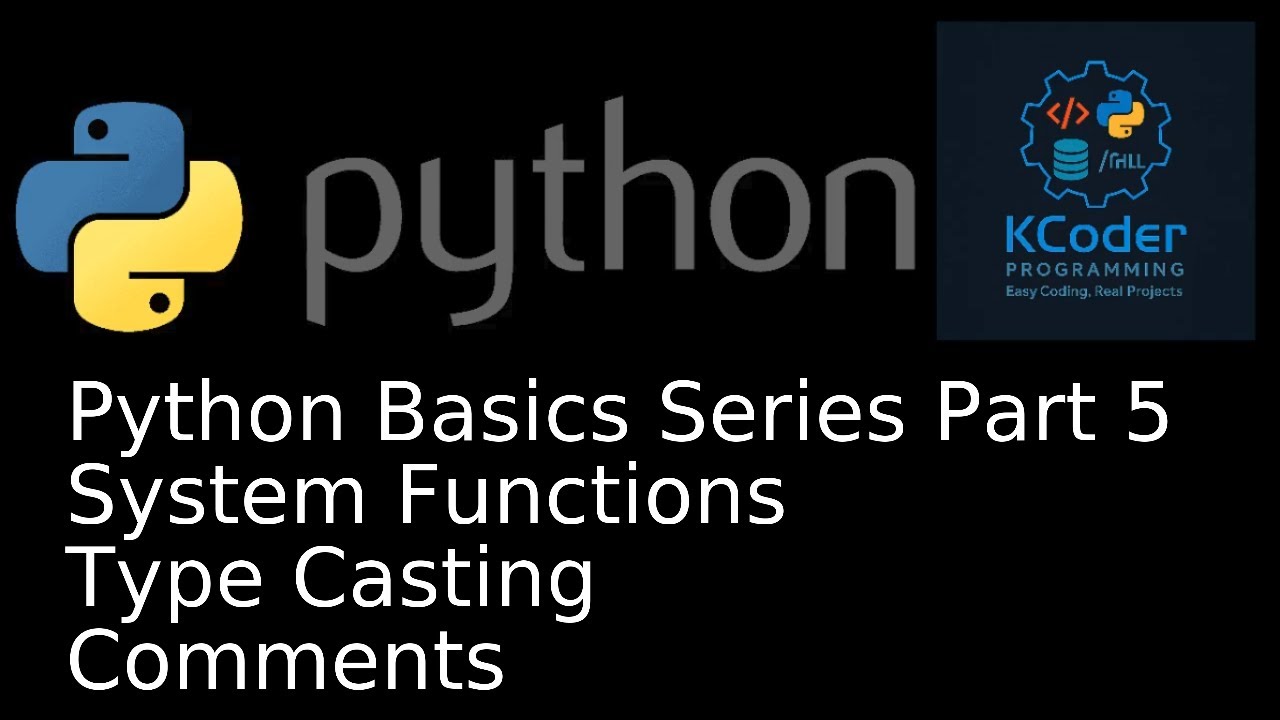 input(), type(), Type Casting, len() and Comments in Python | Python basics part 5 #pythontutorial