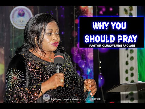 Reason For Prayer | Prayerlessness | Pastor Oluwayemisi Afolabi