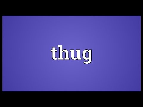 Thug Meaning