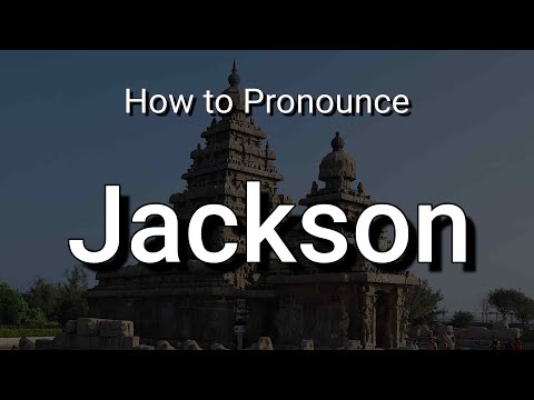 Jackson - Pronunciation and Meaning