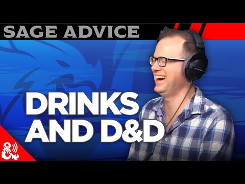 Drinks and D&D | Sage Advice