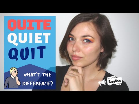 STOP Confusing QUITE vs. QUIET vs. QUIT | English Vocabulary