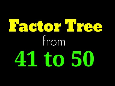 Factor Tree Of 41 to 50