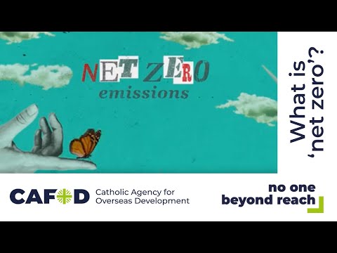 What is 'net zero'? (With subtitles) | CAFOD